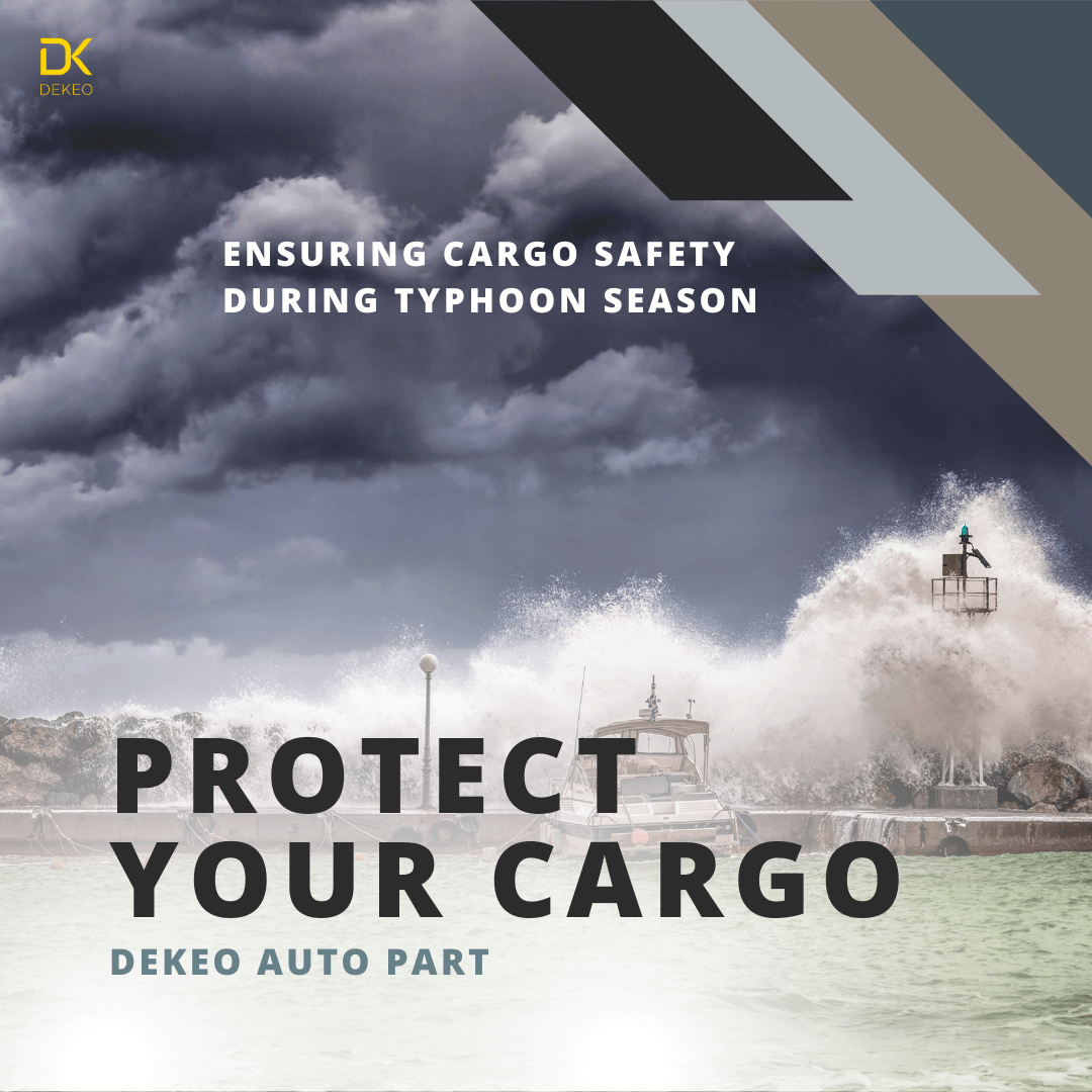 Protecting Your Cargo During Typhoon Season: Our Commitment and ...